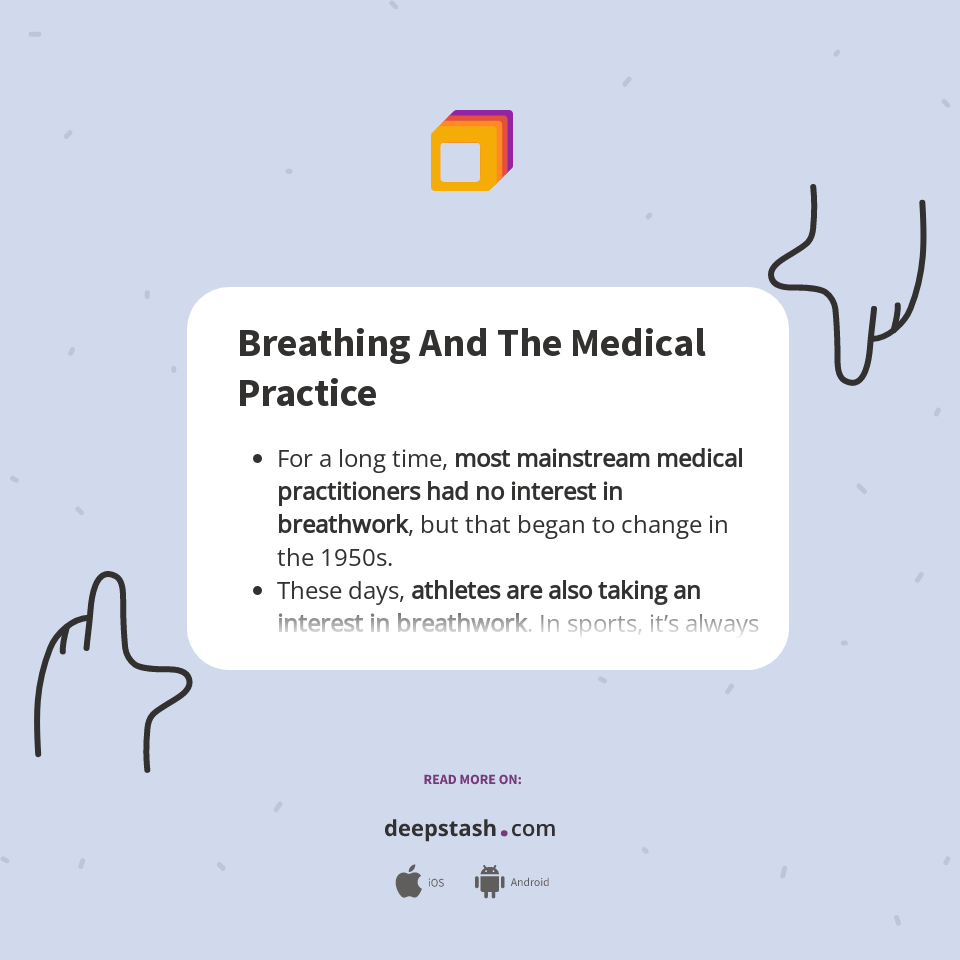 Breathing And The Medical Practice - Deepstash