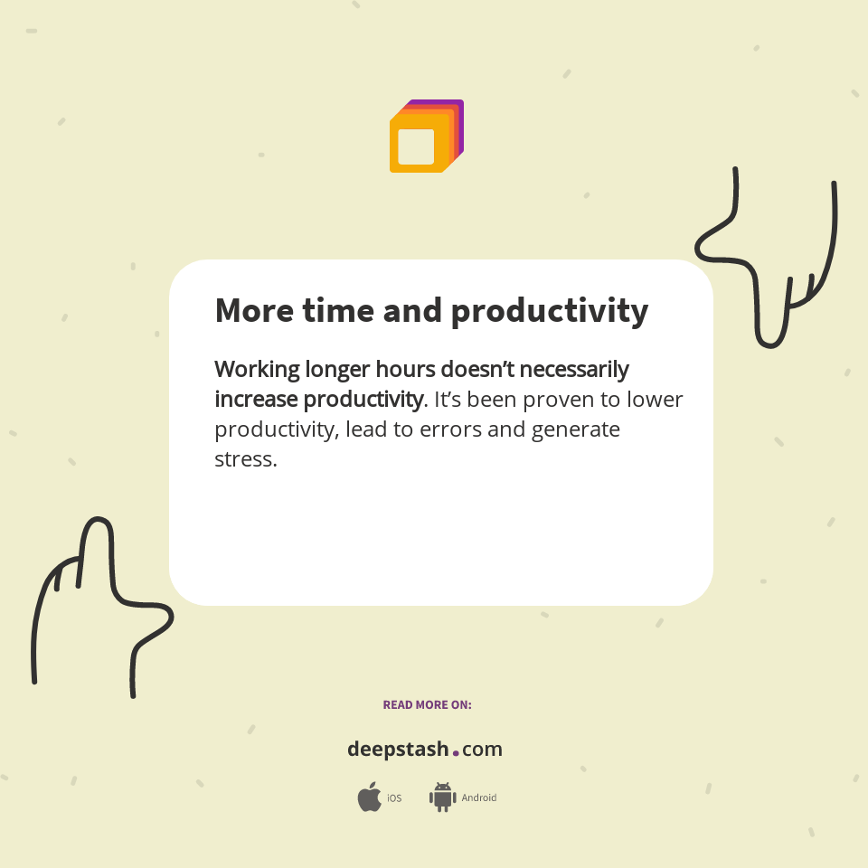 More time and productivity - Deepstash
