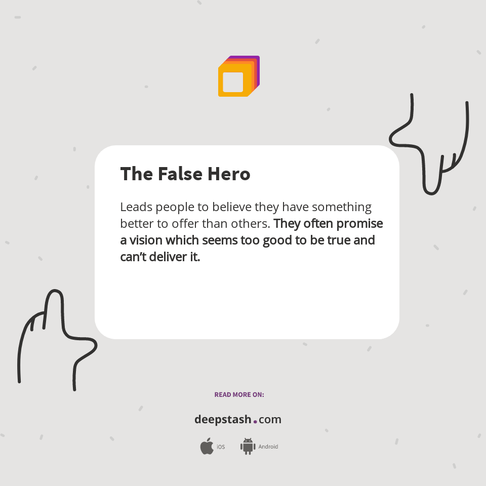 The False Hero - Deepstash