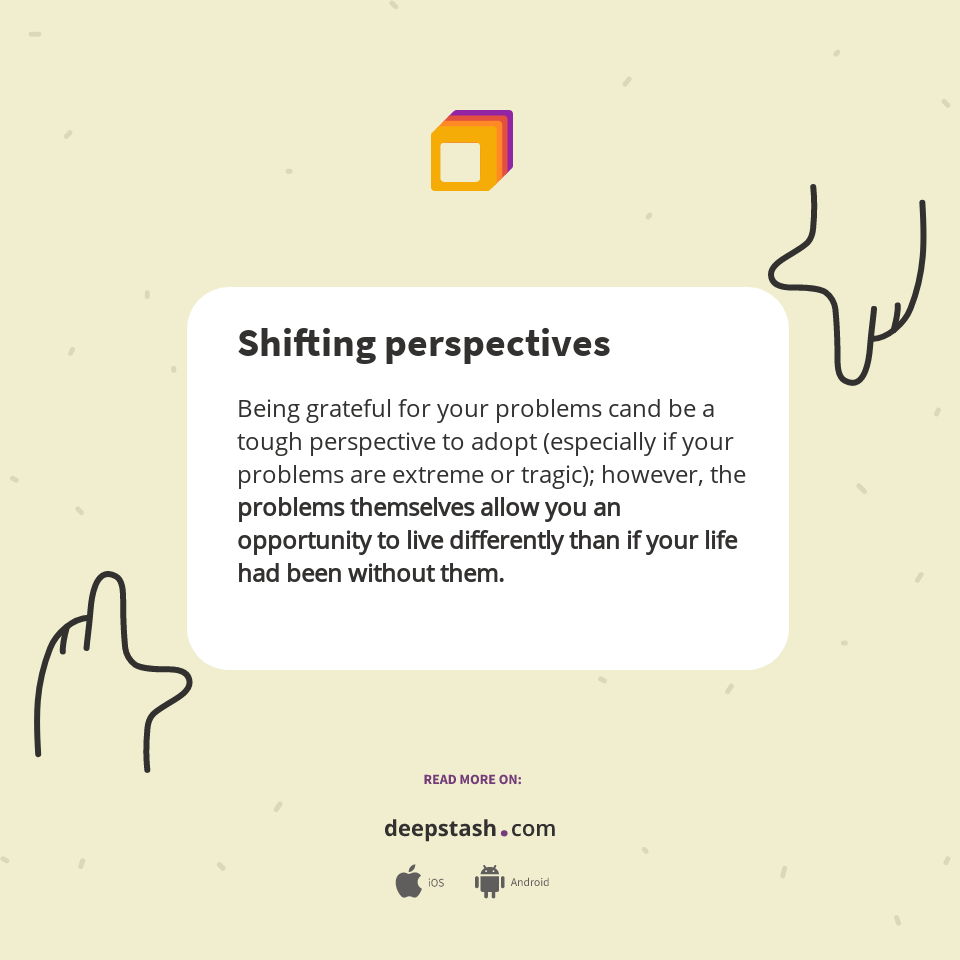 Shifting perspectives - Deepstash