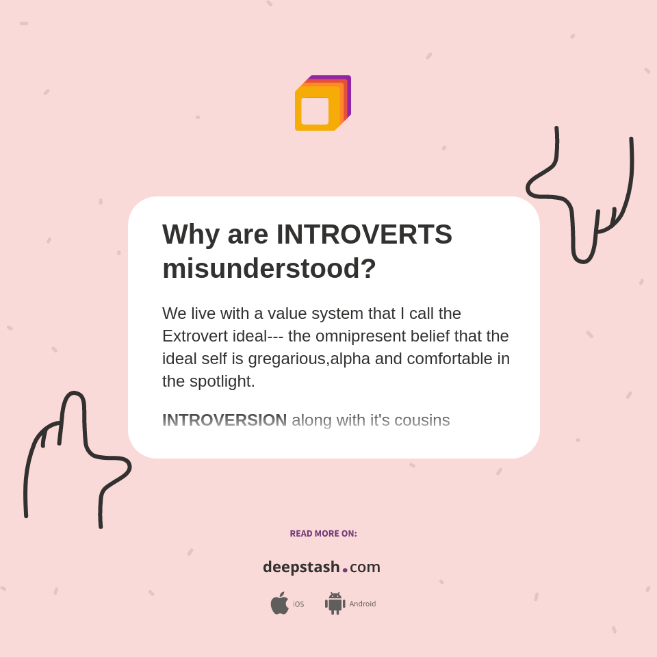 Why are INTROVERTS misunderstood? - Deepstash