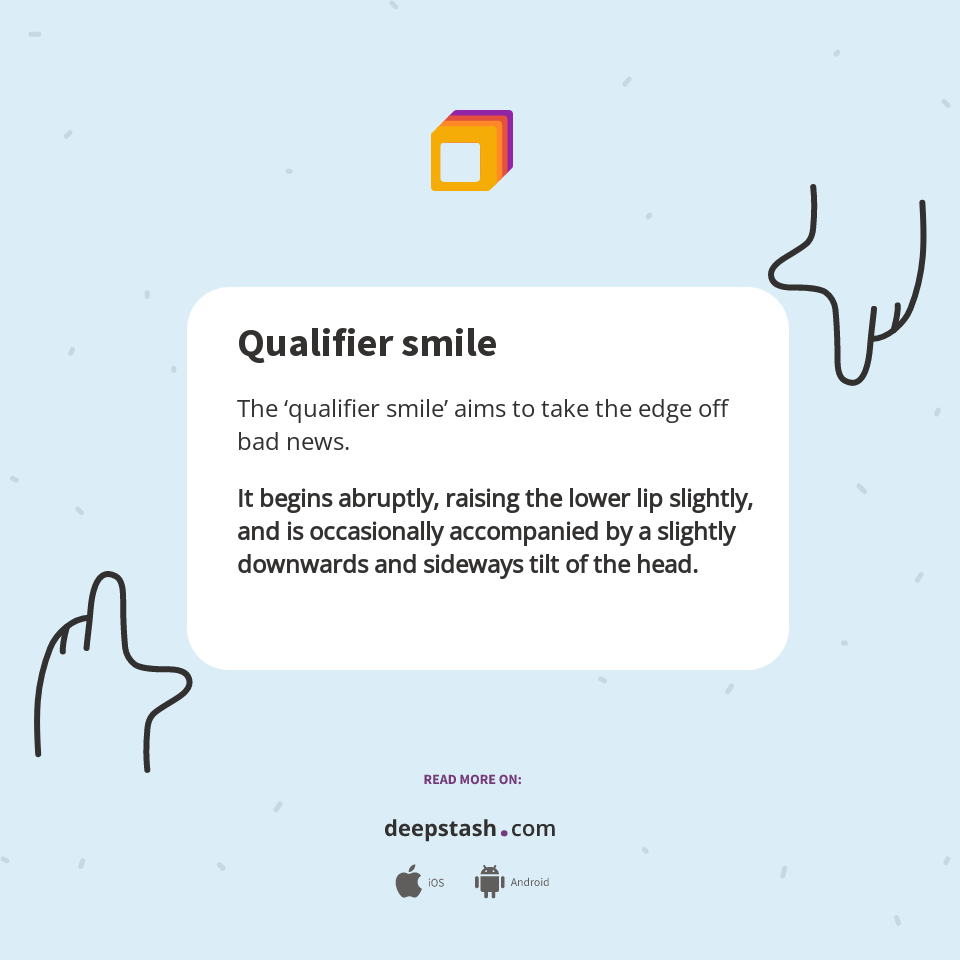 Qualifier smile - Deepstash