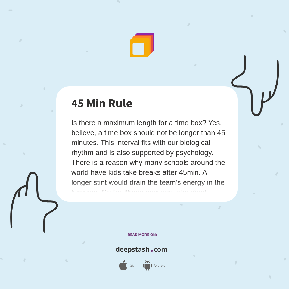 45 Min Rule - Deepstash