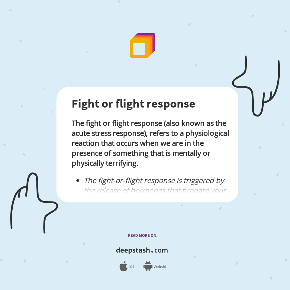 Fight or flight response - Deepstash