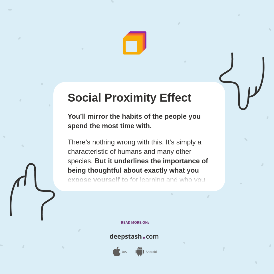 Social Proximity Effect - Deepstash