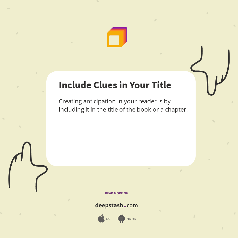 Include Clues in Your Title - Deepstash