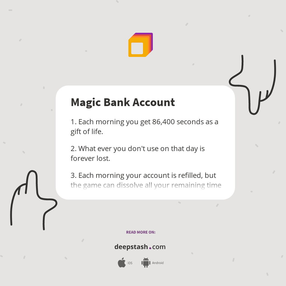 Magic Bank Account - Deepstash