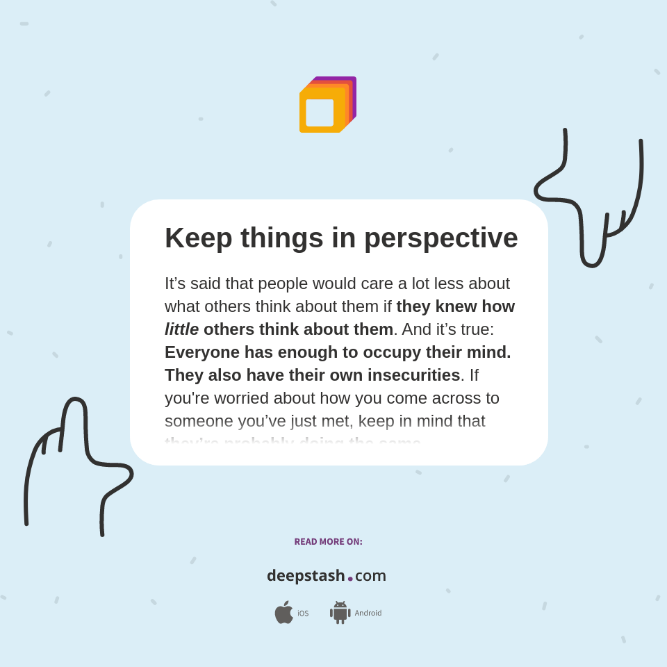 Keep things in perspective - Deepstash