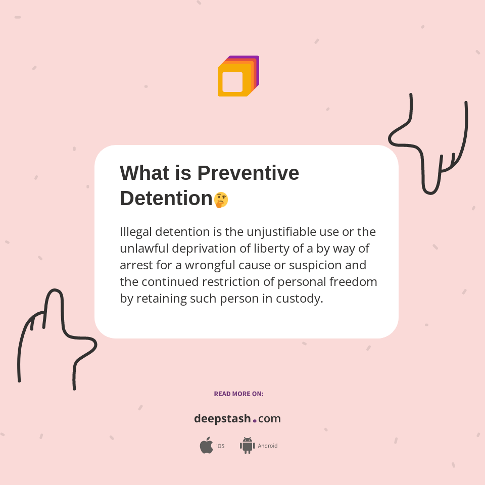 What is Preventive Detention 🤔 - Deepstash