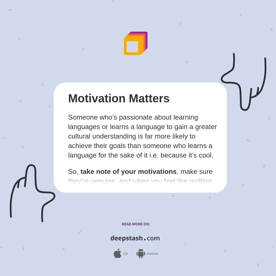 Motivation Matters ‍ - Deepstash