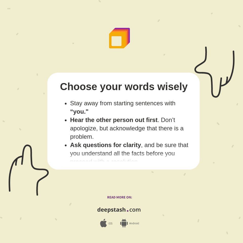 Choose your words wisely - Deepstash