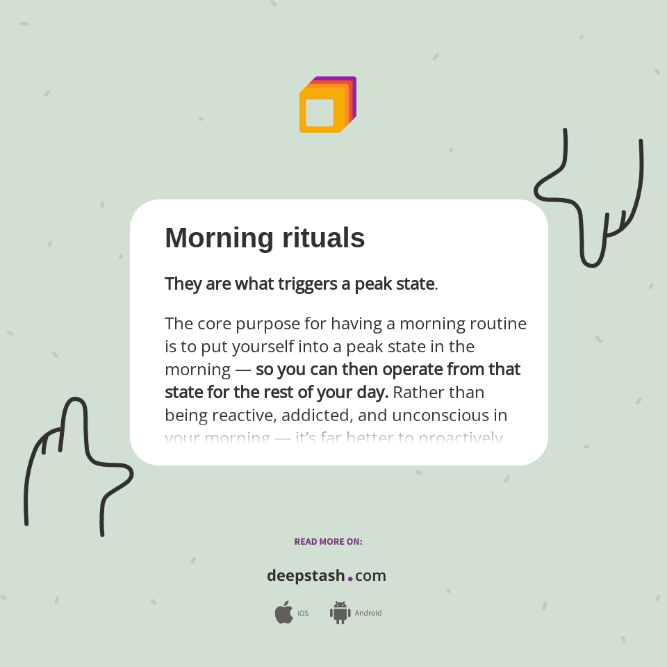 Morning rituals - Deepstash