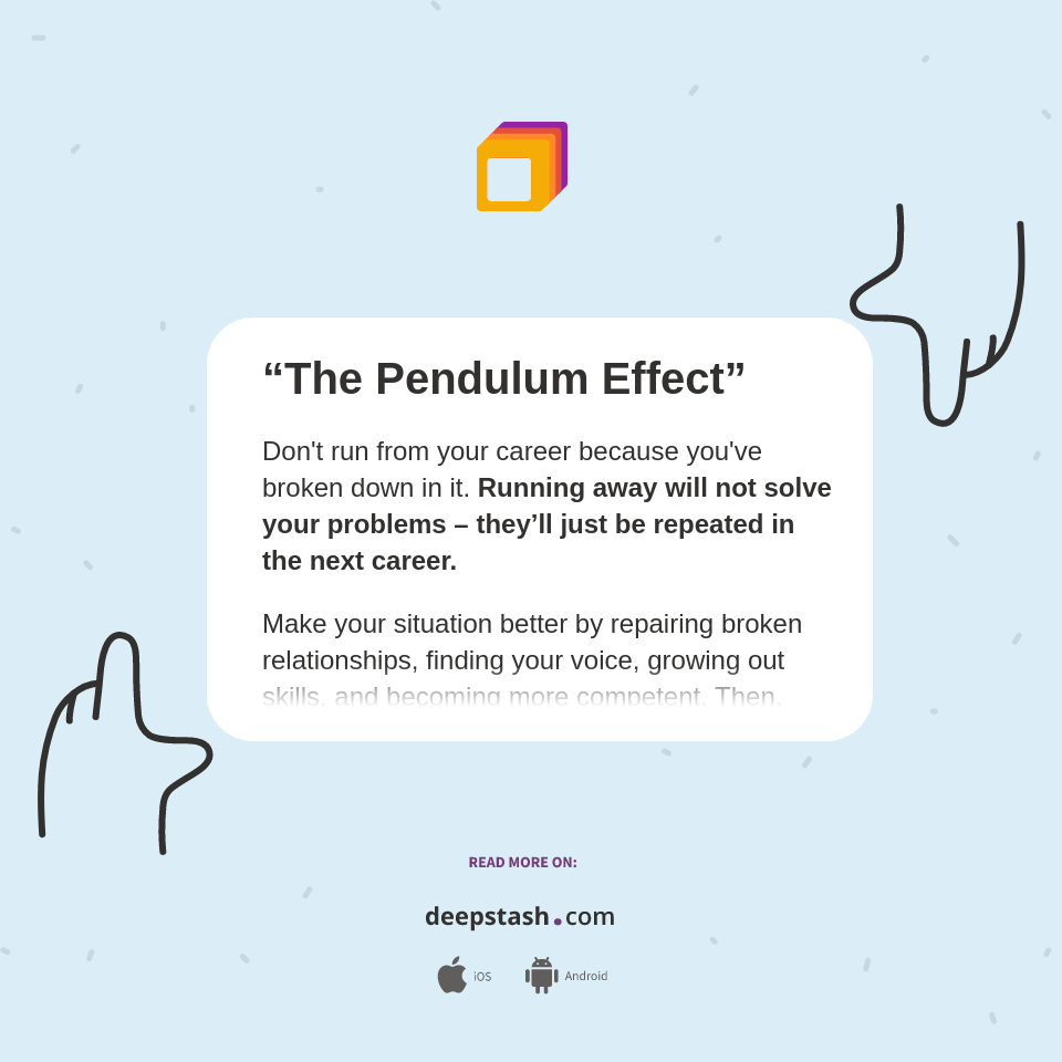 “The Pendulum Effect” - Deepstash
