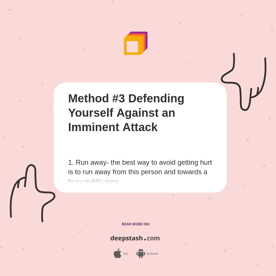 Method #3 Defending Yourself Against an Imminent Attack - Deepstash