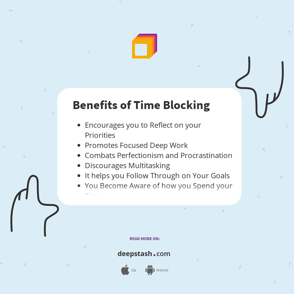 Benefits of Time Blocking - Deepstash