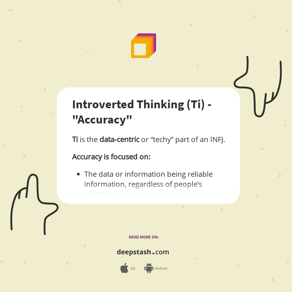 Introverted Thinking (Ti) - "Accuracy" - Deepstash