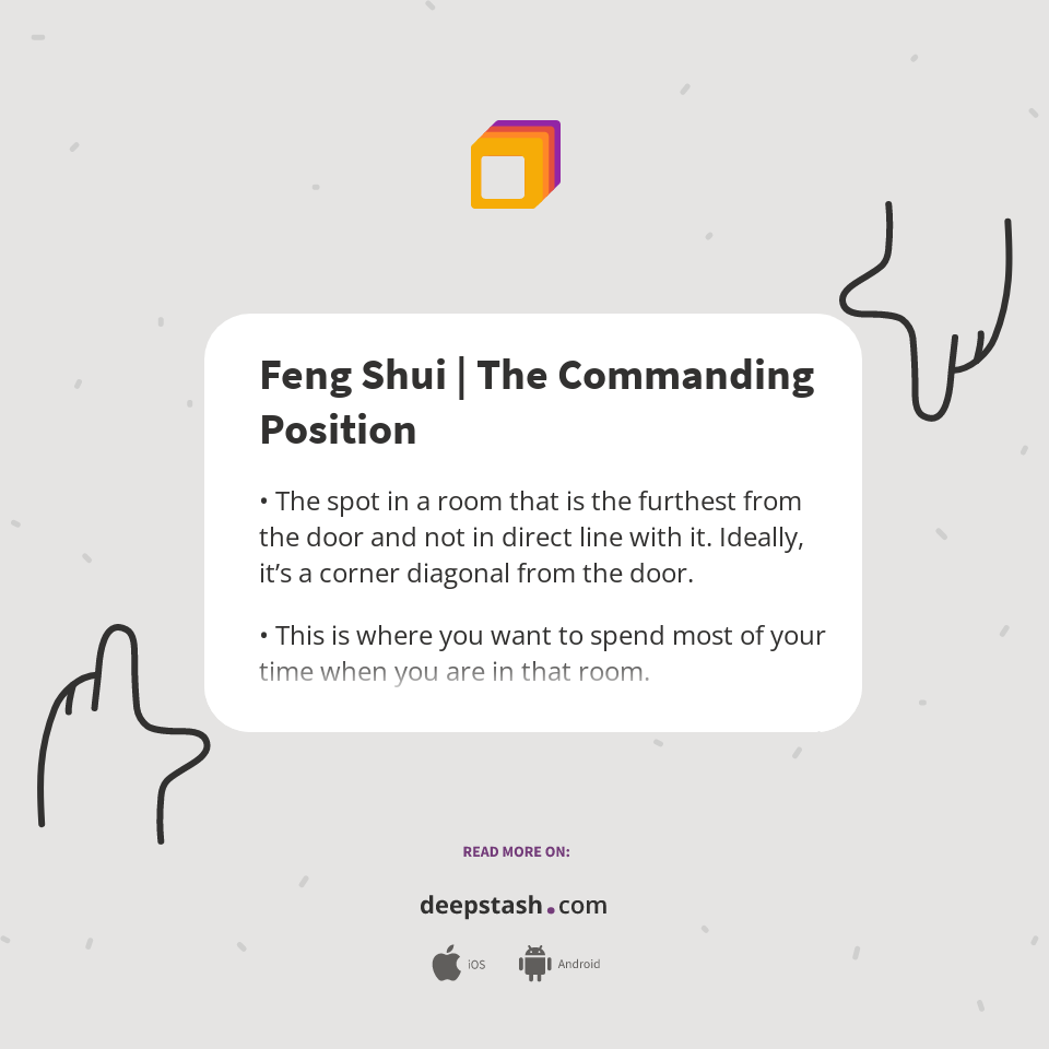 Feng Shui | The Commanding Position - Deepstash
