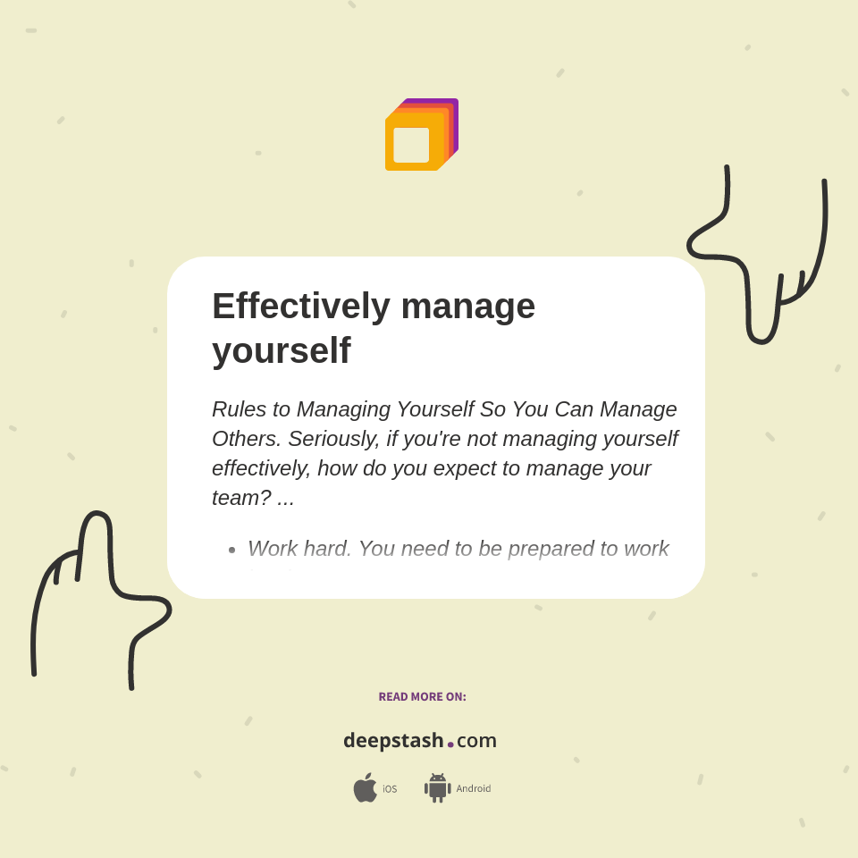 Effectively manage yourself - Deepstash
