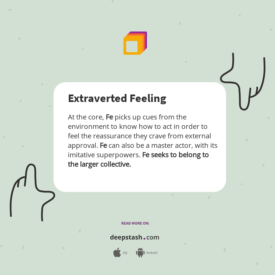Extraverted Feeling - Deepstash