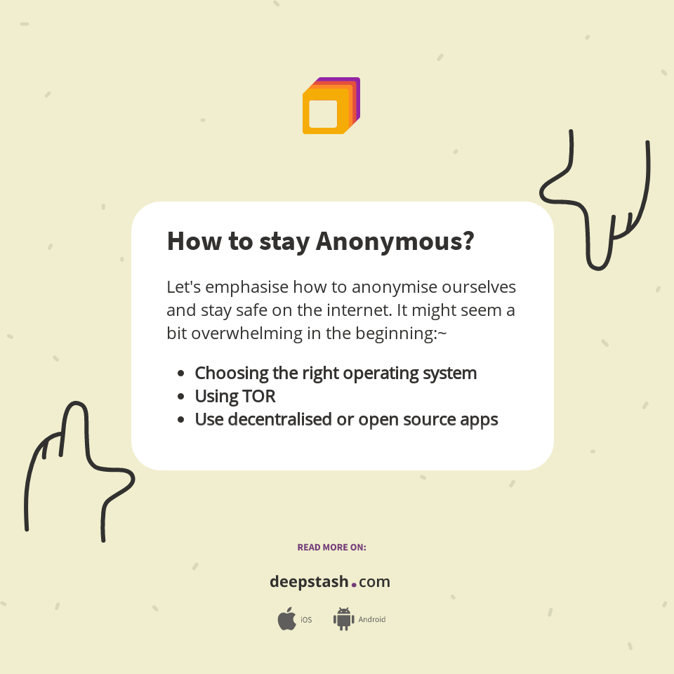 How to stay Anonymous? - Deepstash