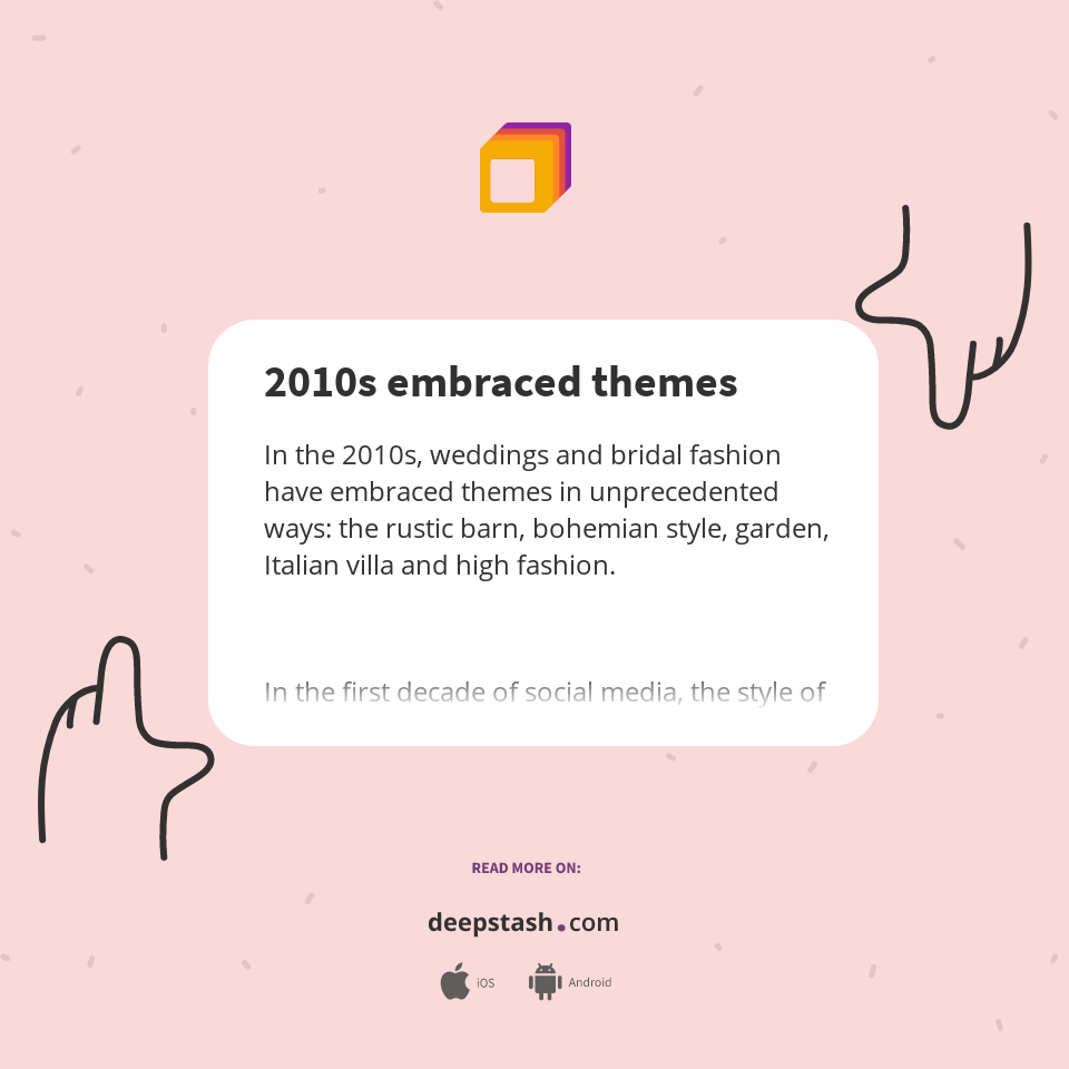 2010s embraced themes - Deepstash
