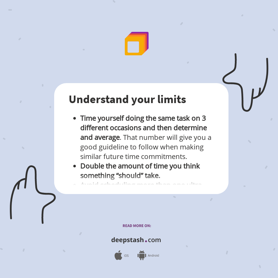 Understand your limits - Deepstash