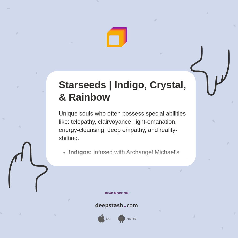 Starseeds | Indigo, Crystal, & Rainbow - Deepstash