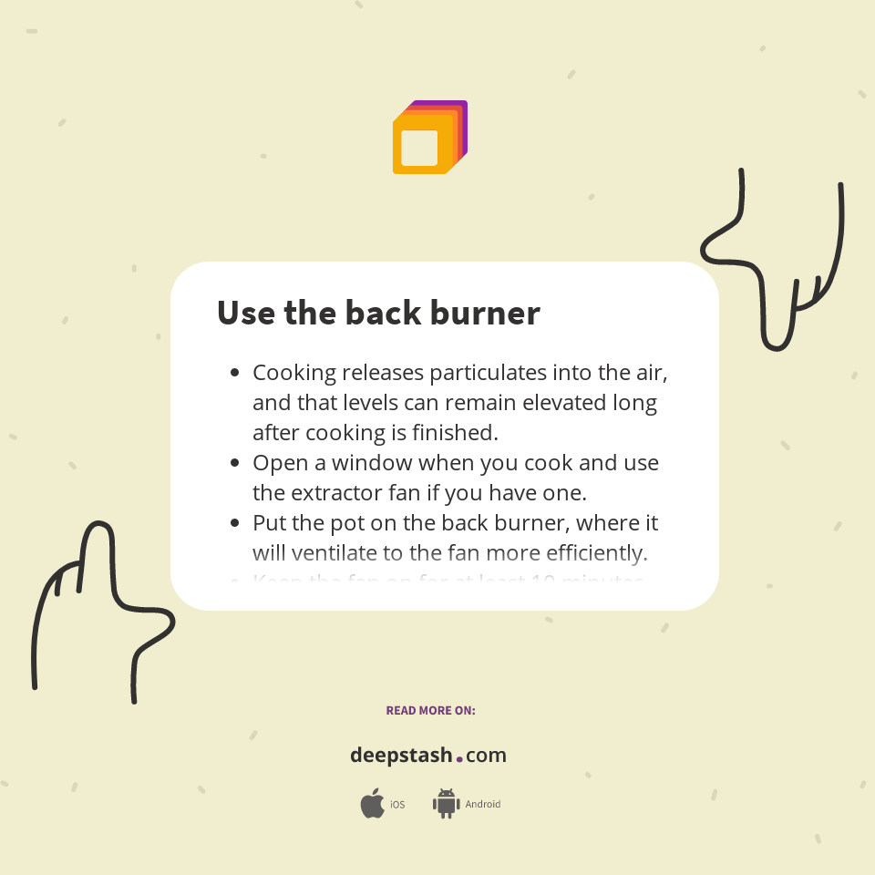Use the back burner - Deepstash