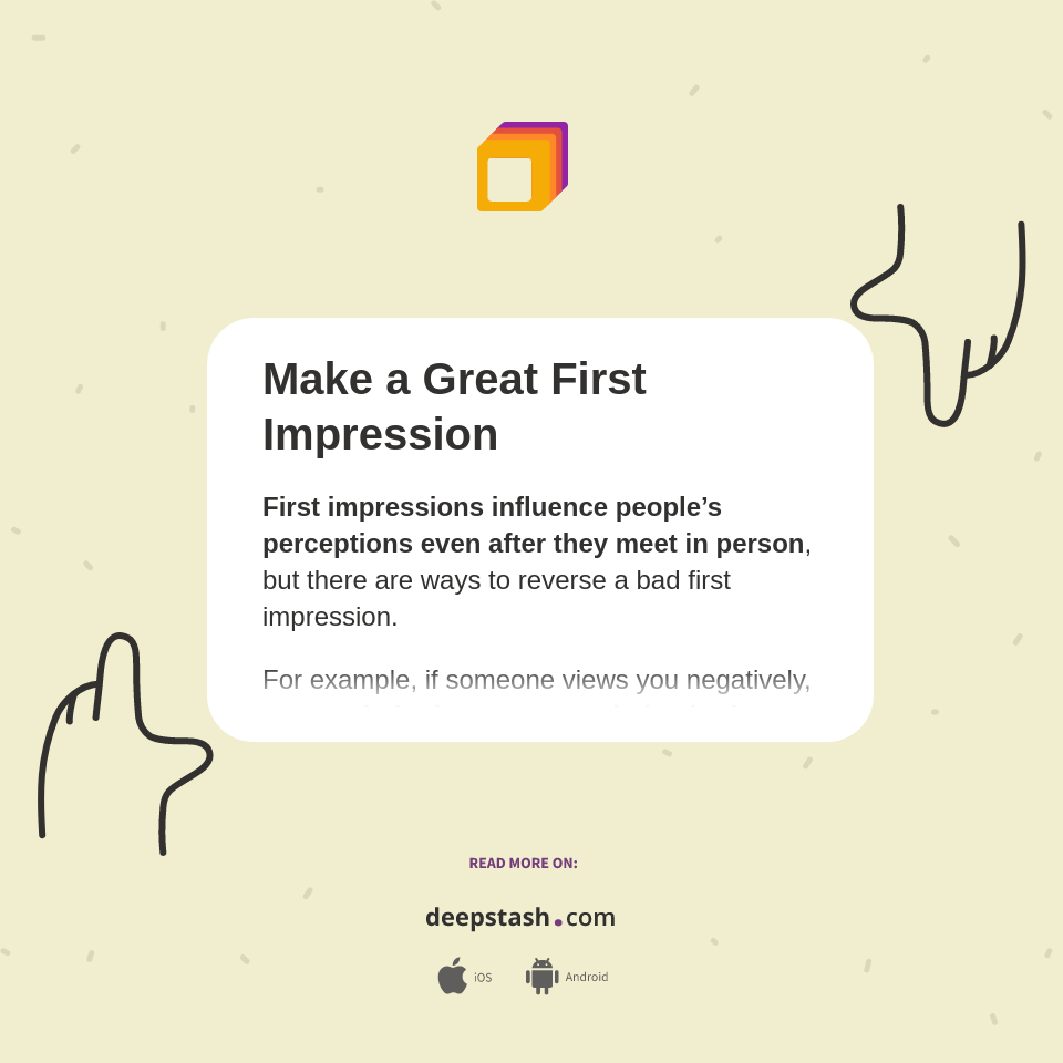 Make a Great First Impression - Deepstash