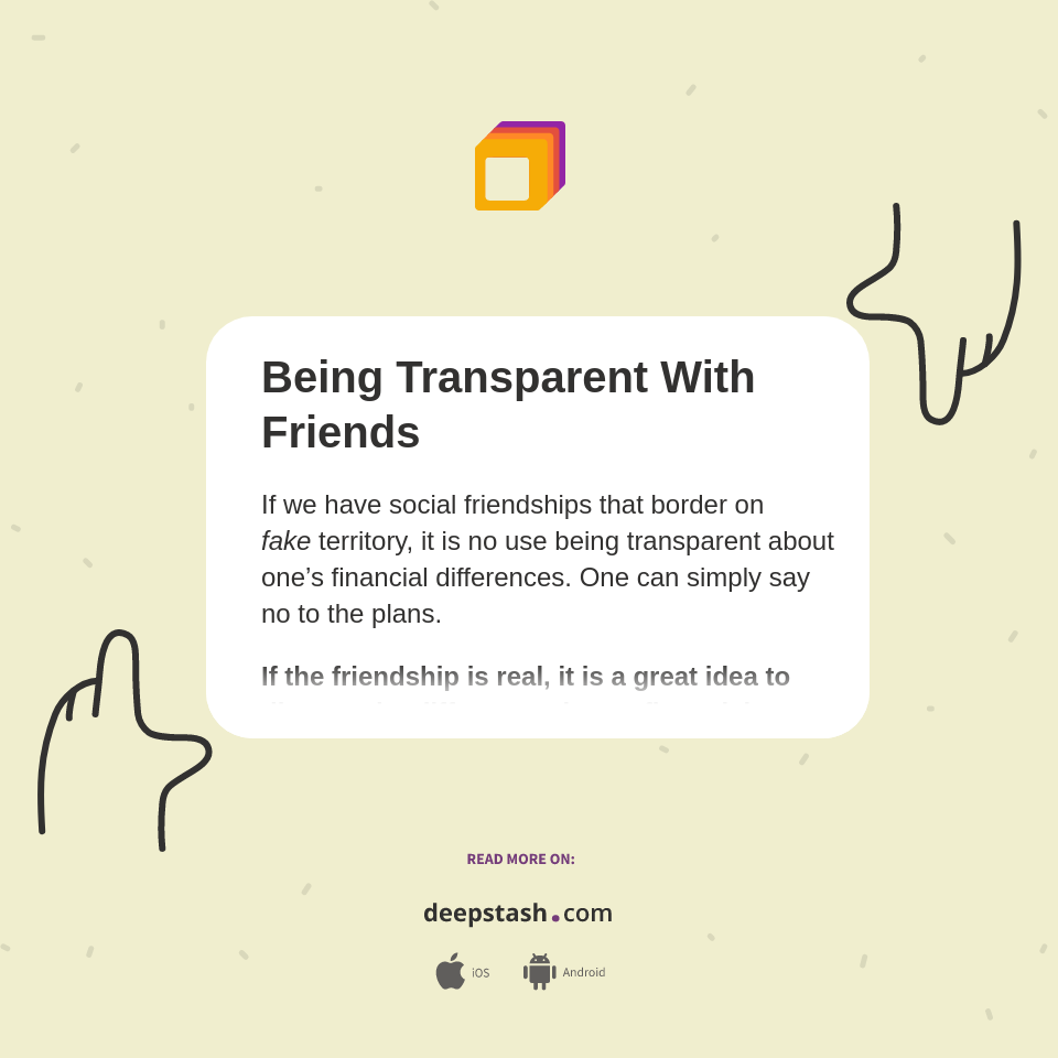 Being Transparent With Friends - Deepstash