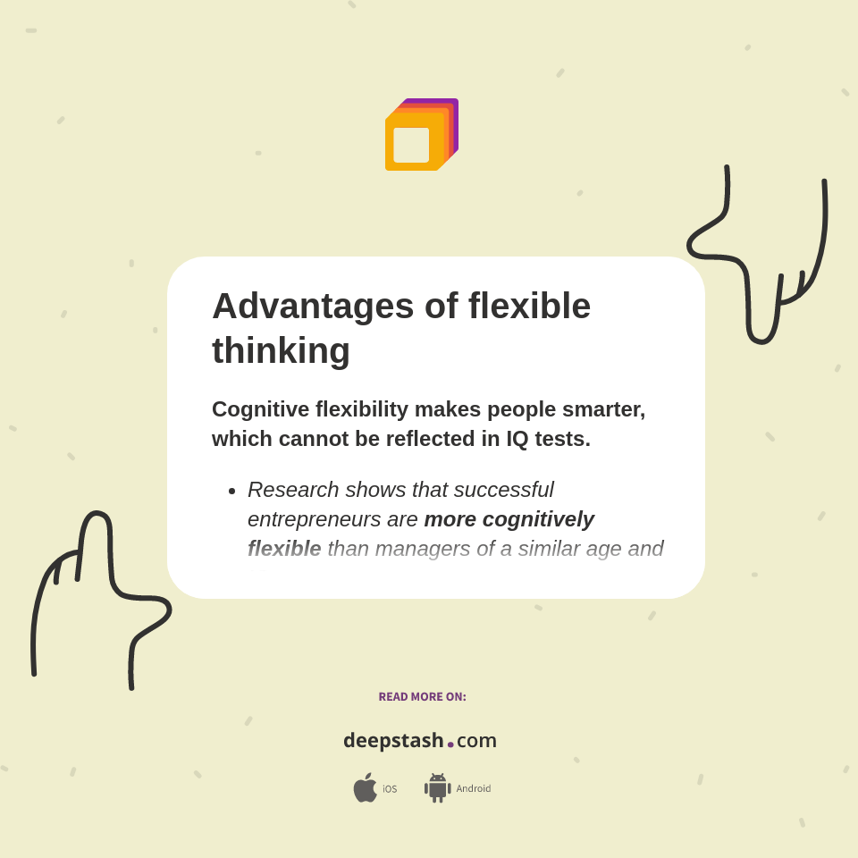 Advantages of flexible thinking - Deepstash