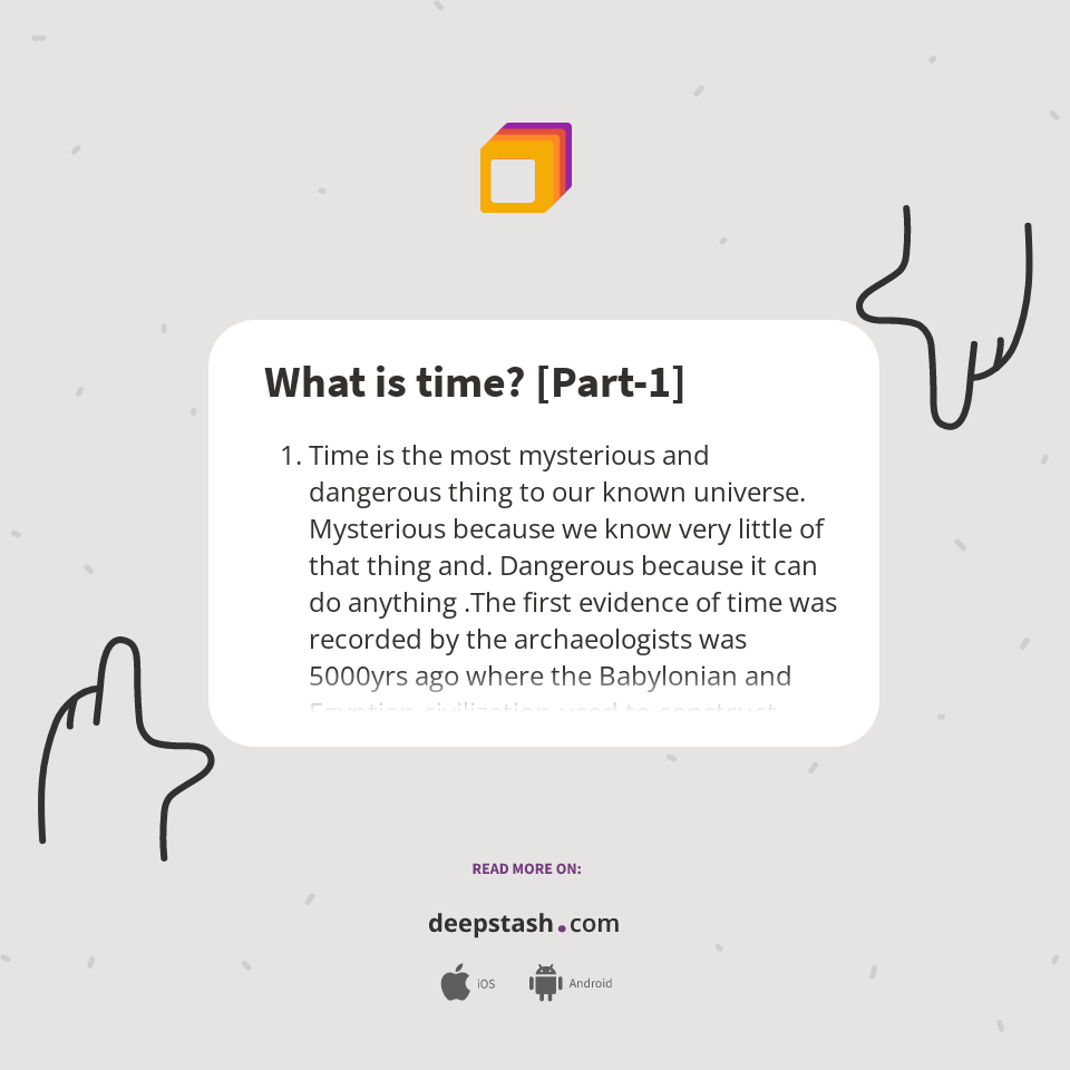 What is time? [Part-1] - Deepstash