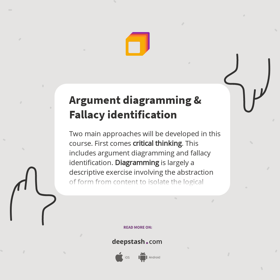 Argument diagramming & Fallacy identification - Deepstash