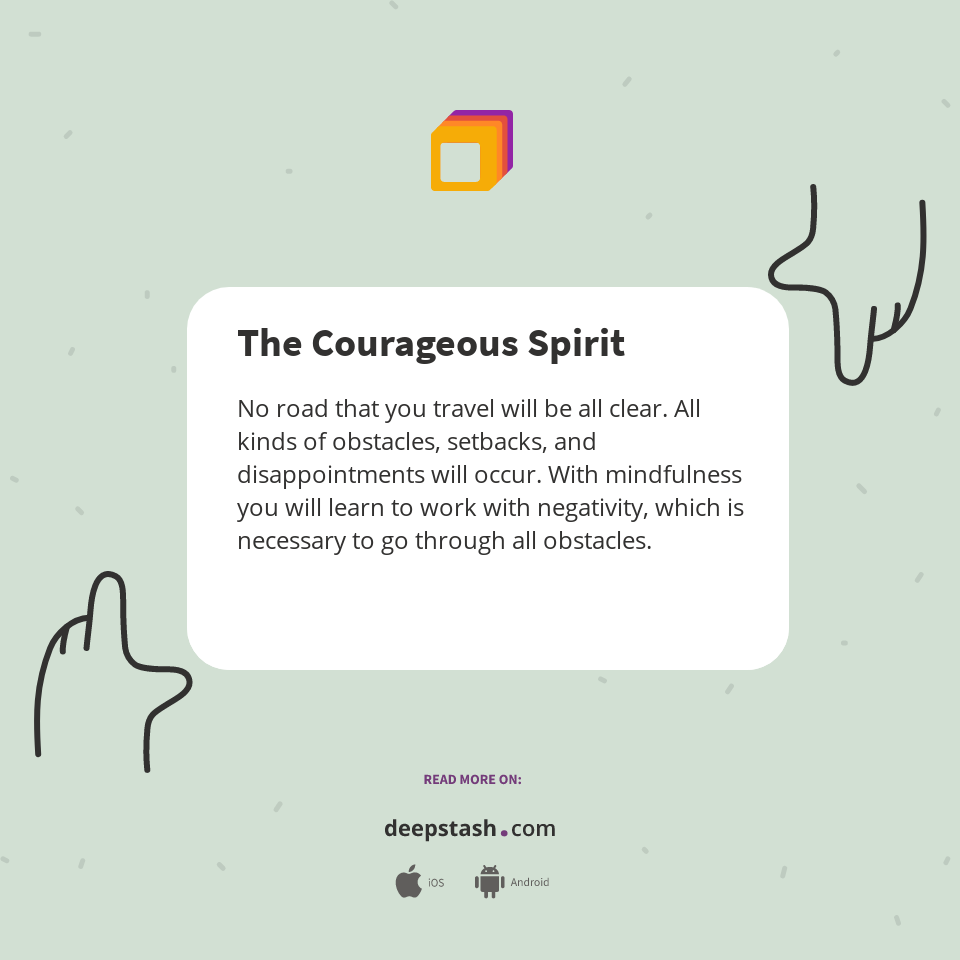 The Courageous Spirit - Deepstash