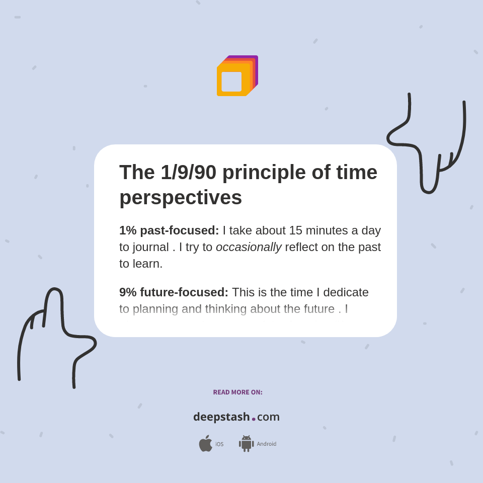 The 1/9/90 principle of time perspectives - Deepstash