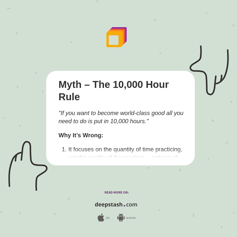 Myth – The 10,000 Hour Rule - Deepstash