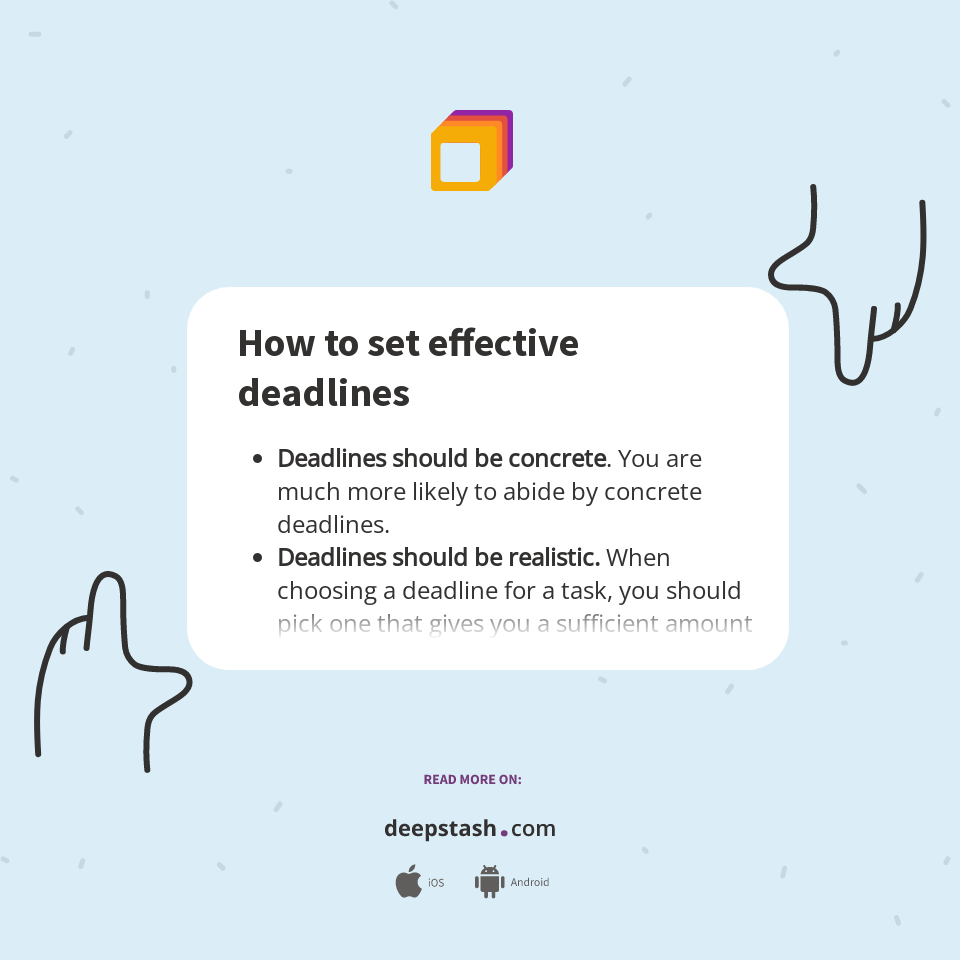 How to set effective deadlines - Deepstash