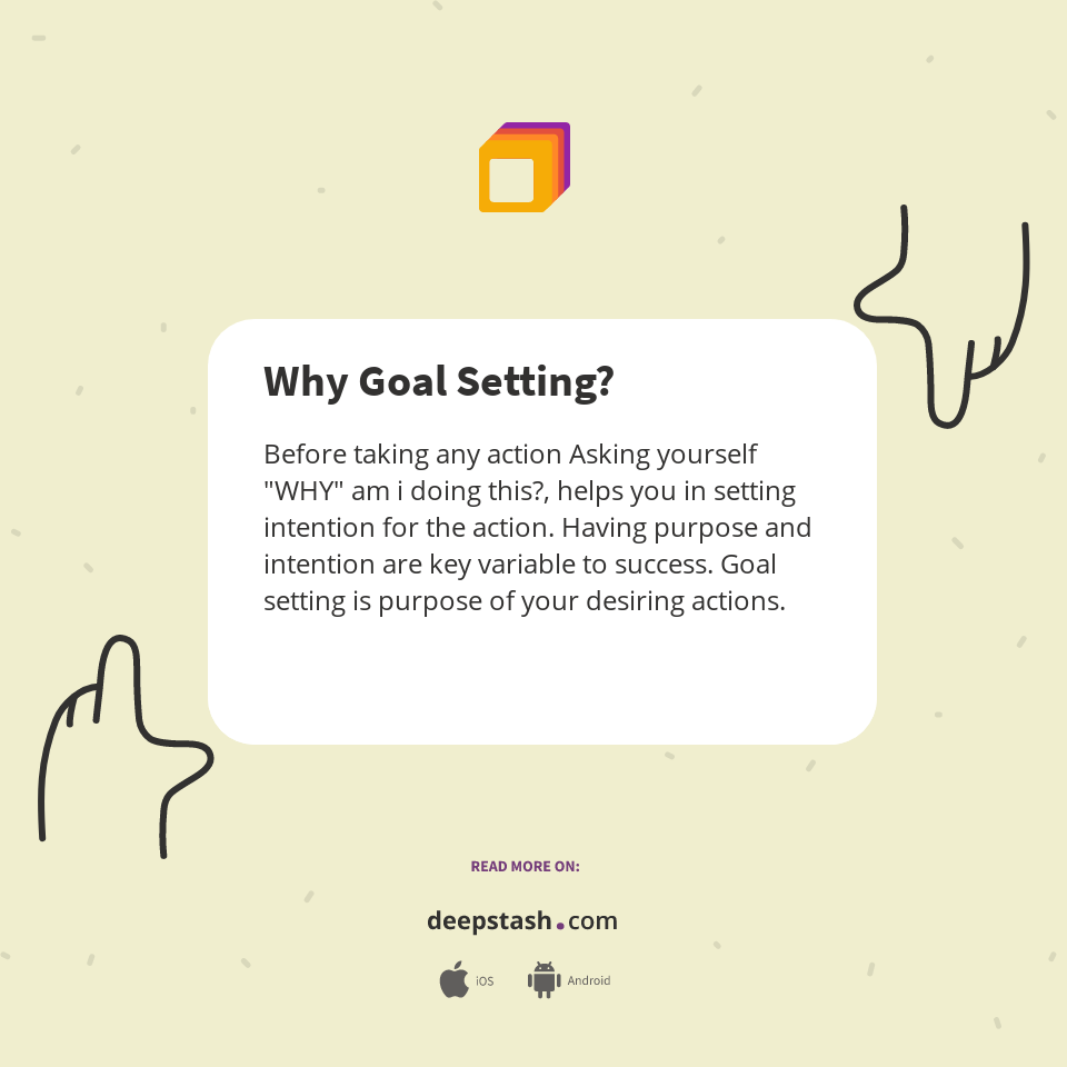 Why Goal Setting? - Deepstash