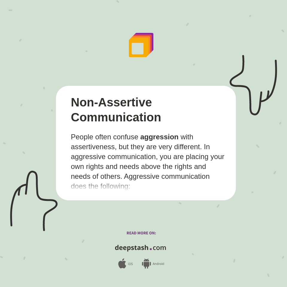 Non-Assertive Communication - Deepstash