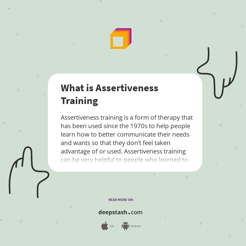 What is Assertiveness Training - Deepstash