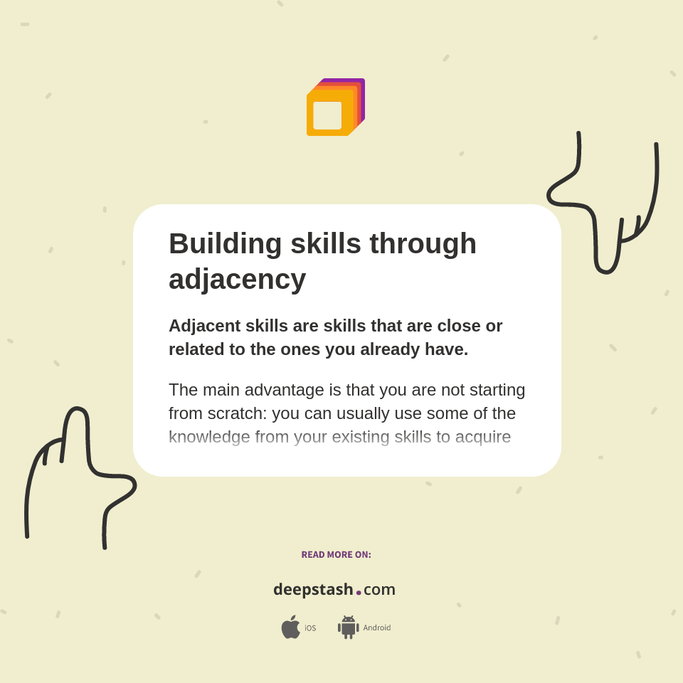 Building skills through adjacency - Deepstash
