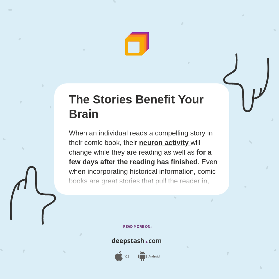 The Stories Benefit Your Brain - Deepstash