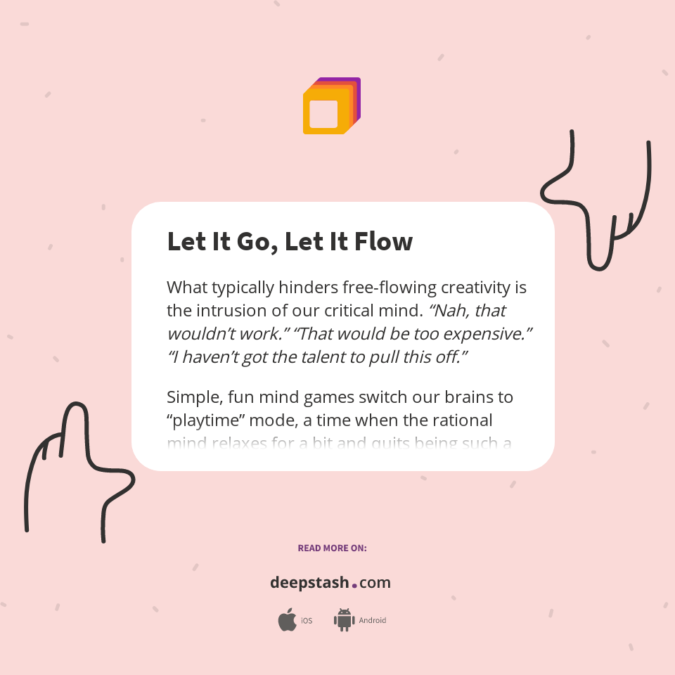 Let It Go, Let It Flow - Deepstash