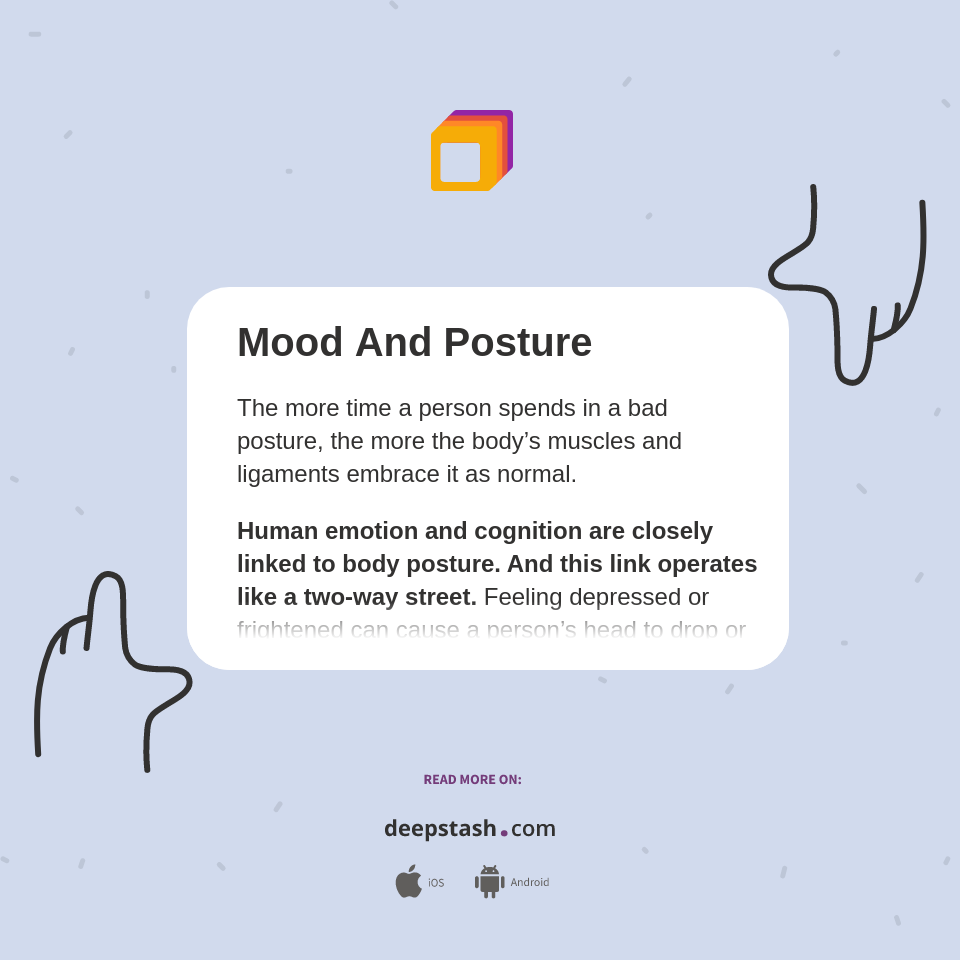 Mood And Posture - Deepstash