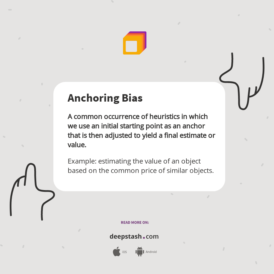 Anchoring Bias - Deepstash