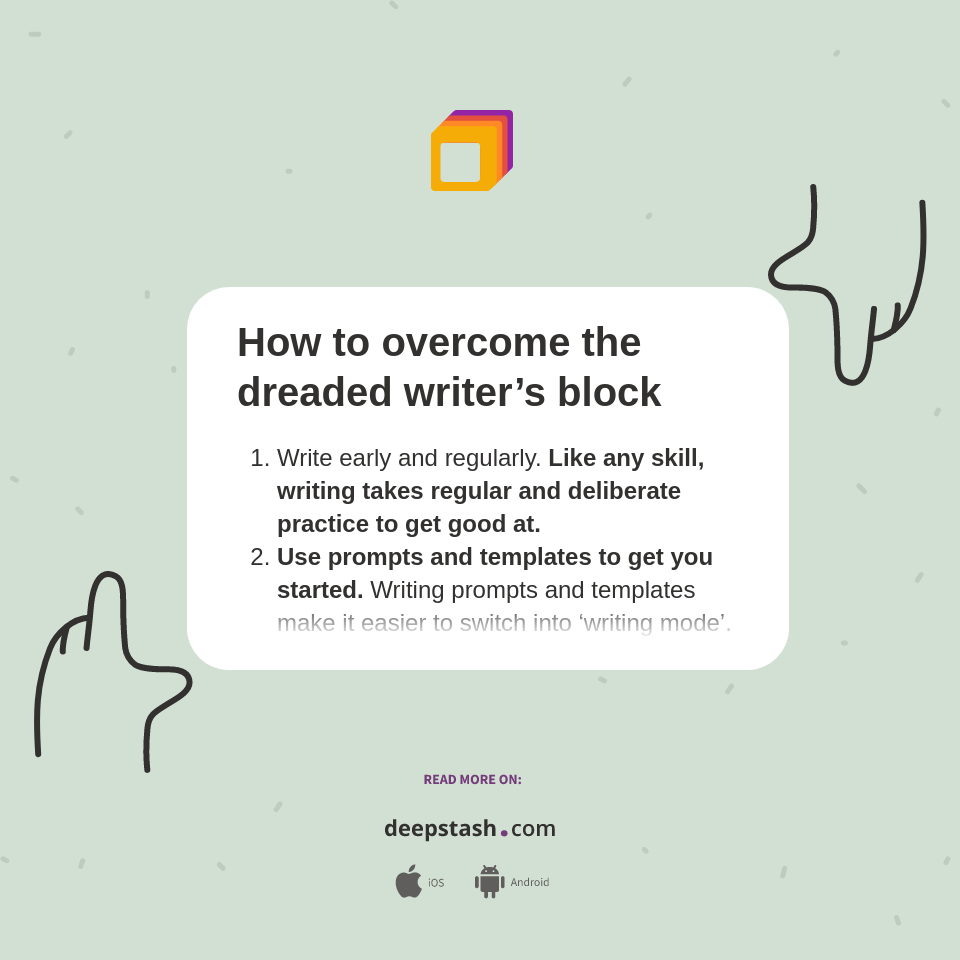 How to overcome the dreaded writer’s block - Deepstash