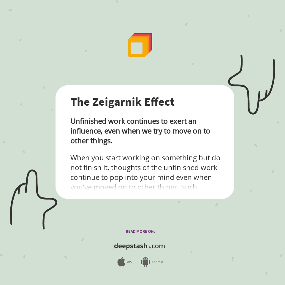 The Zeigarnik Effect - Deepstash