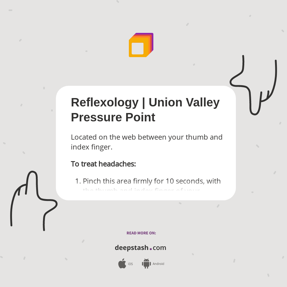 Reflexology | Union Valley Pressure Point - Deepstash