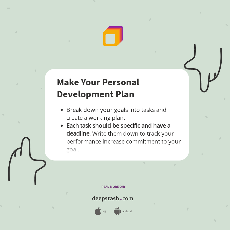 Make Your Personal Development Plan - Deepstash