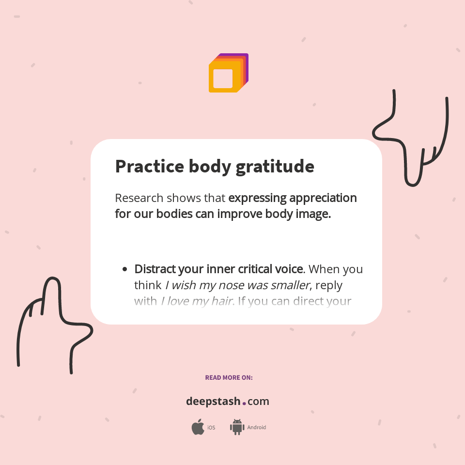 Practice body gratitude - Deepstash
